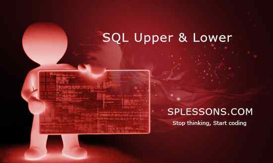 SQL Upper - Lower - SPLessons