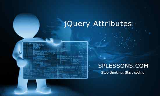 JQuery Attributes SPLessons JQuery Attributes SPLessons