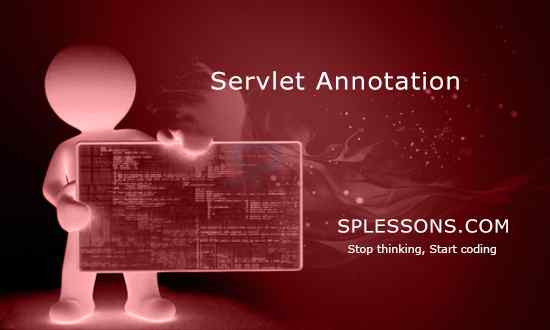 Servlet Annotation