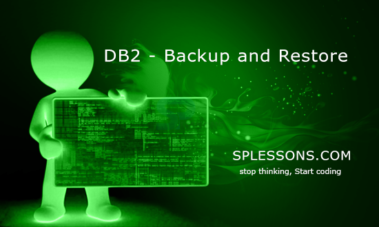 DB2 Backup and Restore - SPLessons