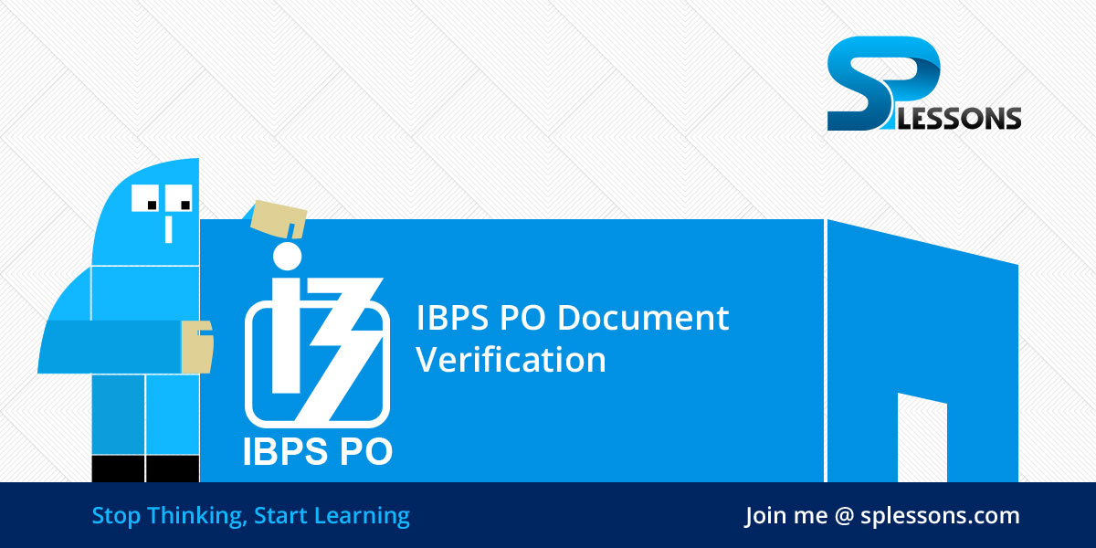 IBPS PO Document Verification