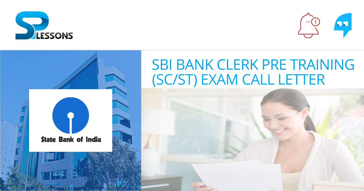 SBI Bank Clerk Pre Examination Training Call Letter - SPLessons