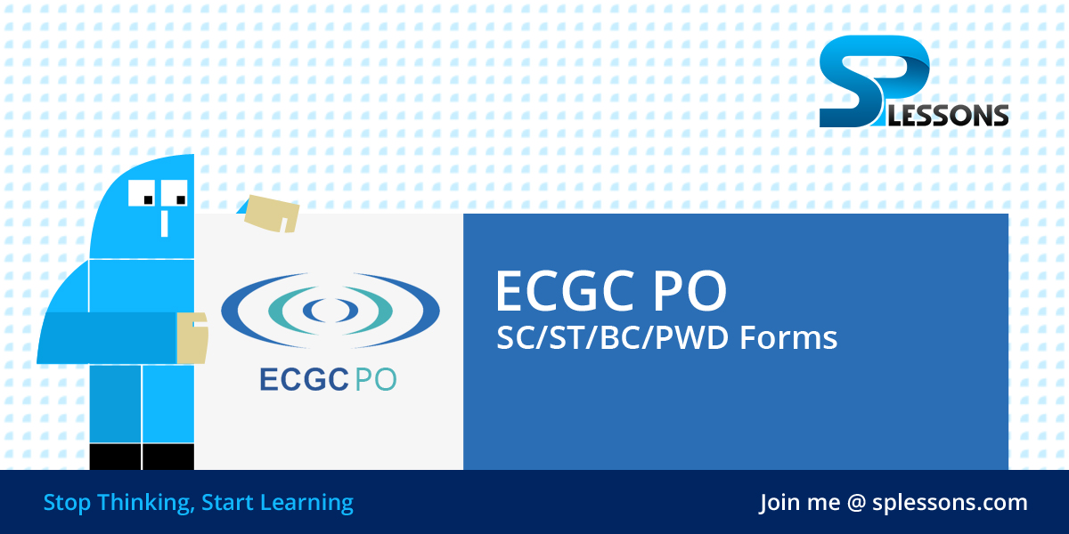 ECGC PO Forms - SC/ST/BC/PWD Forms