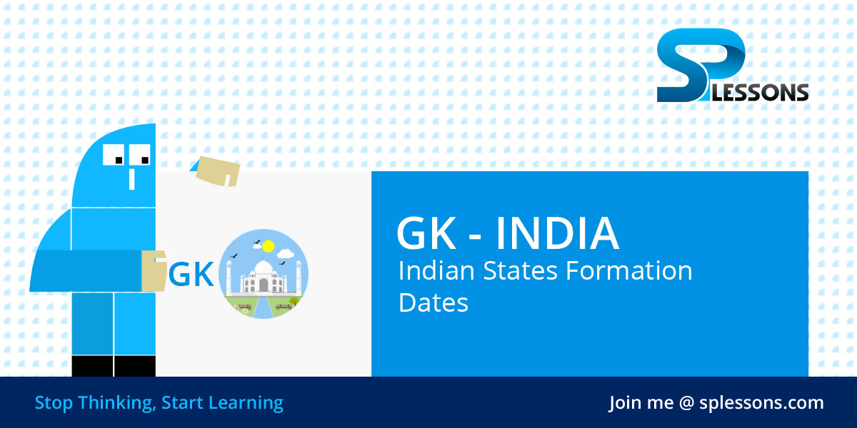 Indian States Formation Dates