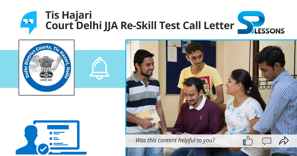 Tis Hajari Court Delhi JJA Re Skill Test Call Letter