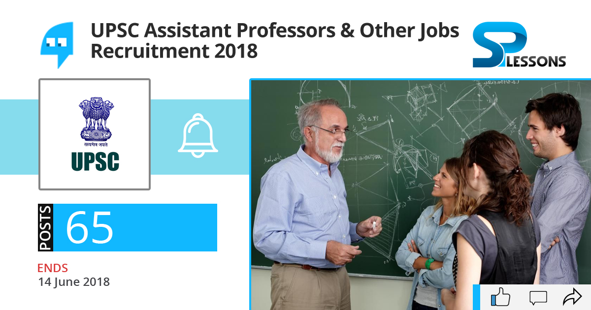 UPSC Various Assistant Professors and Sr Design Officer Recruitment