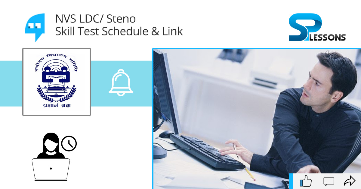 NVS LDC and Steno Medium of Skill Test Call Letter