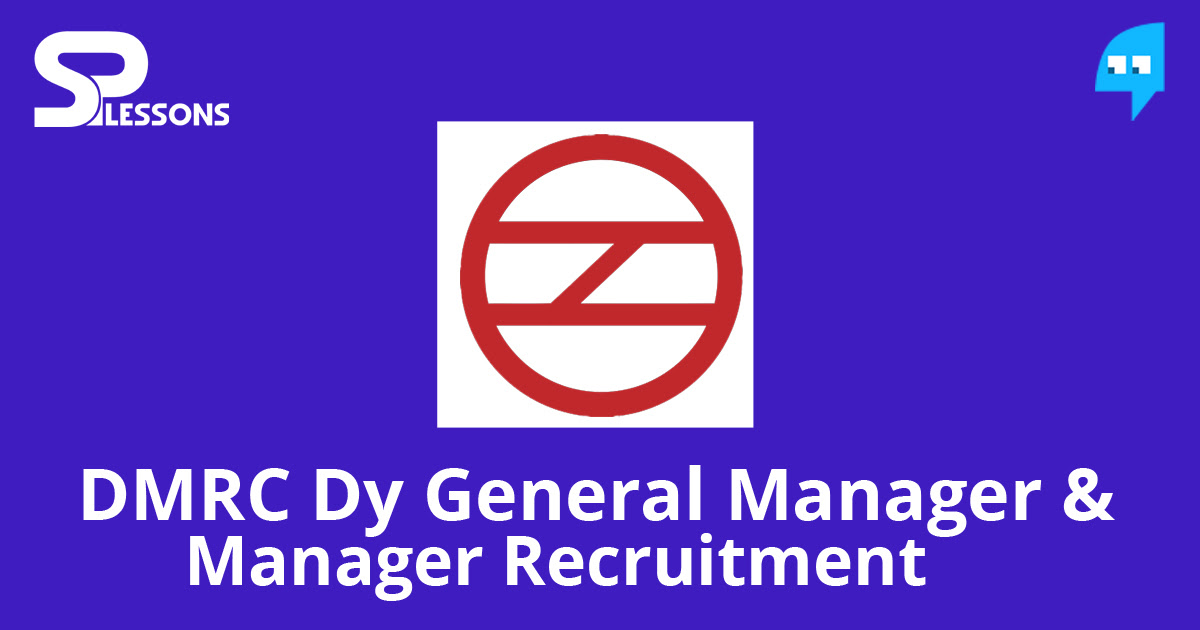 DMRC Dy General Manager and Manager Recruitment