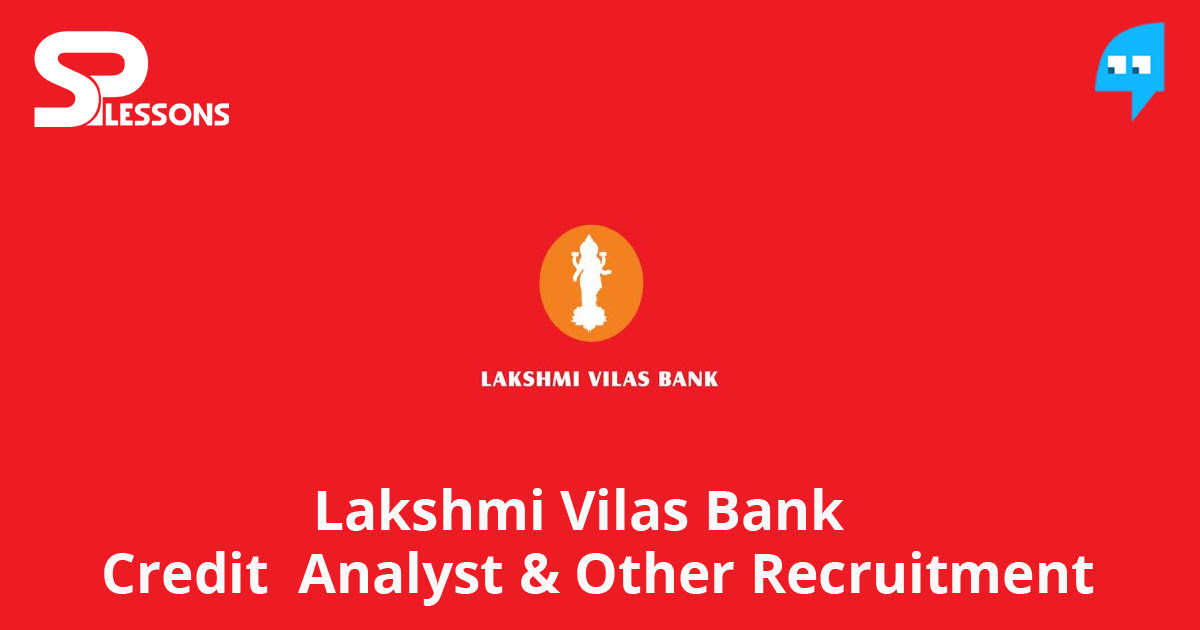 Lakshmi Vilas Bank Analyst and Various Recruitment