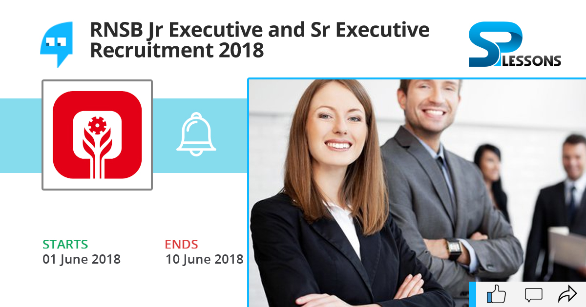 RNSB Jr Executive and Sr Executive Recruitment