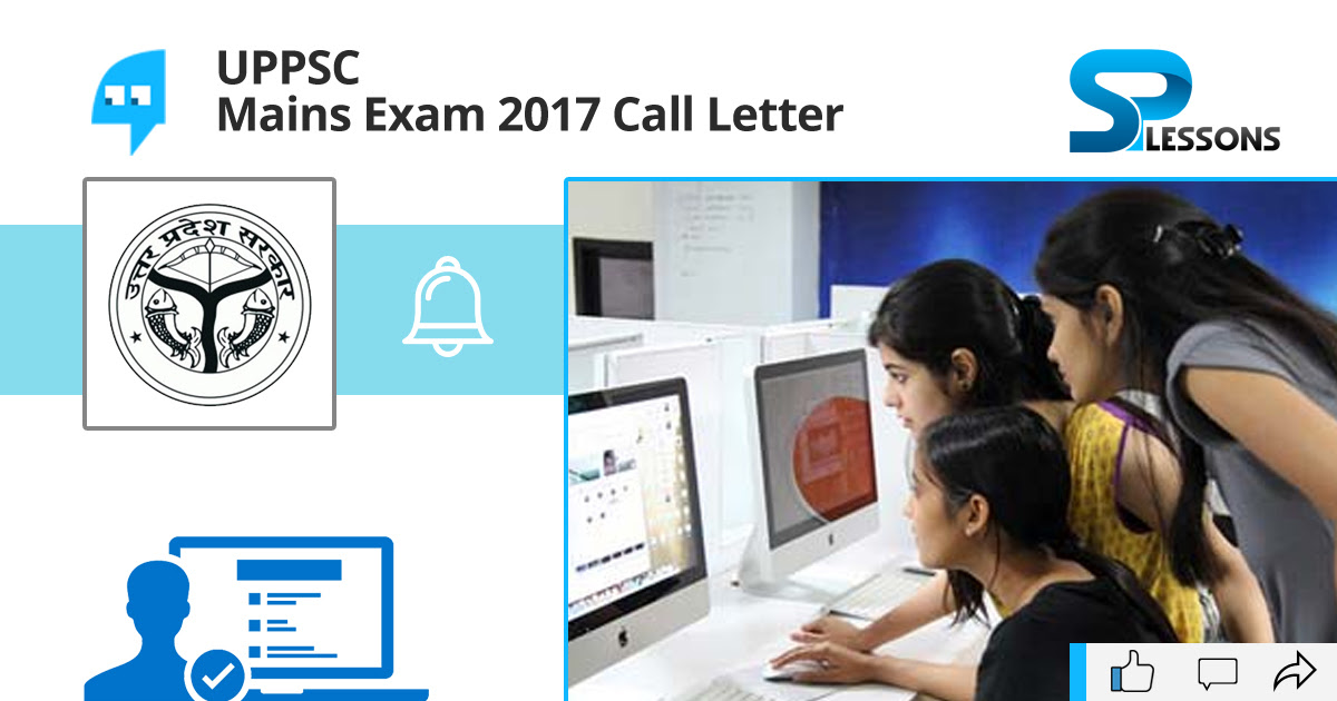 UPPSC Mains Exam Call Letter