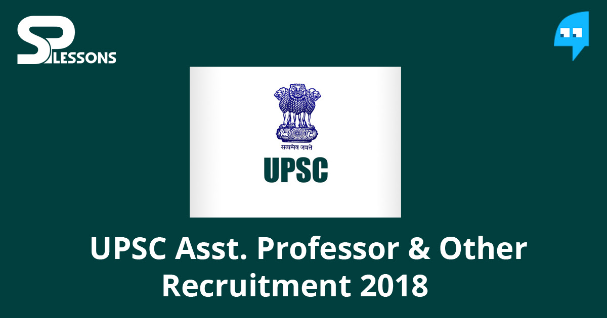 UPSC Assistant Professor and Various Recruitment