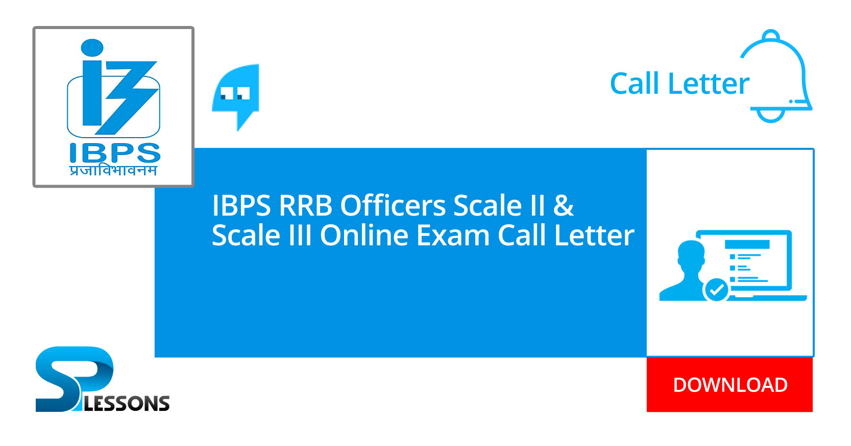 IBPS RRB Officers Scale II and Scale III Online Exam Call Letter