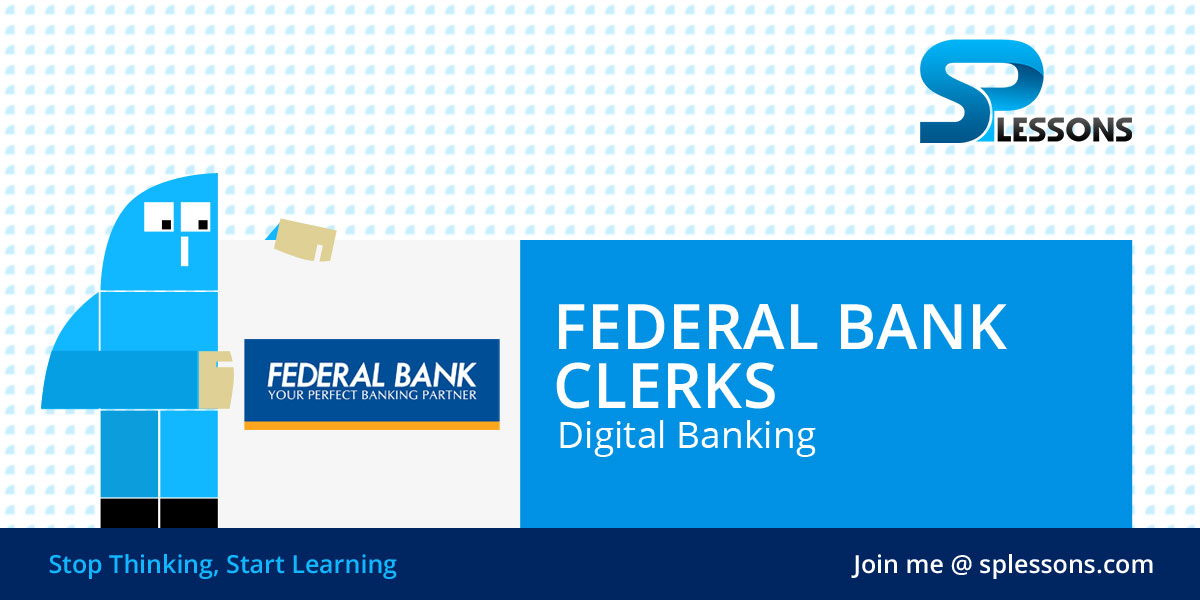 Federal Bank Clerks Digital Banking