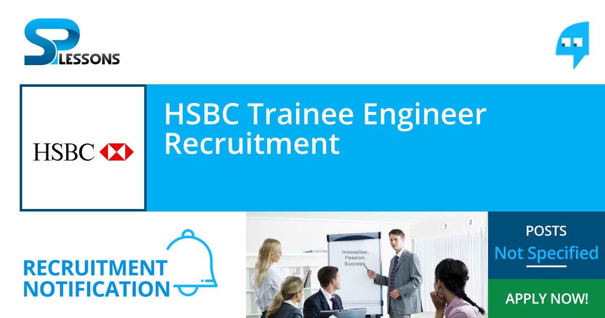 HSBC Trainee Engineer Recruitment