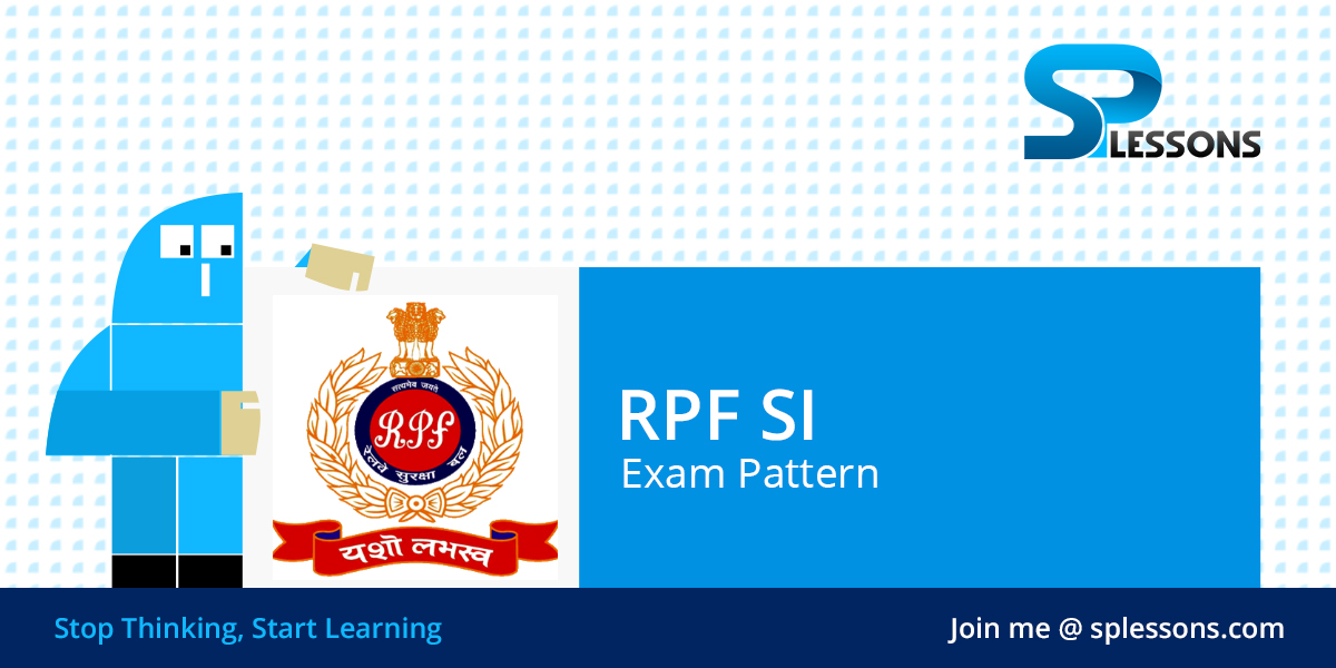 RPF SI Exam Pattern
