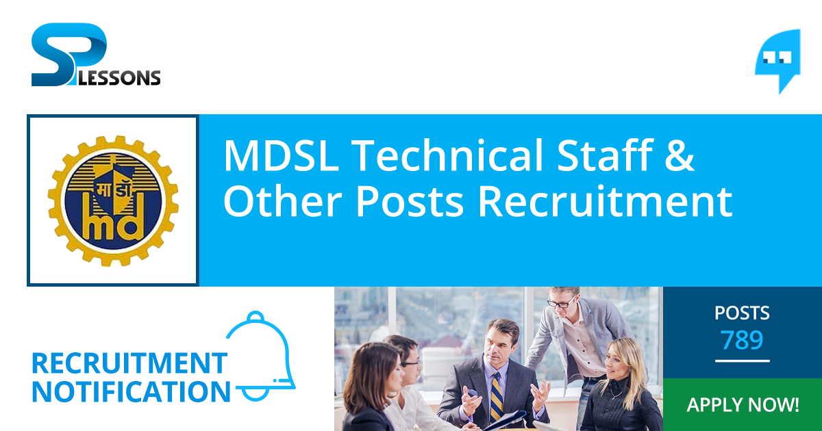 MDSL Technical Staff and Other Posts Recruitment