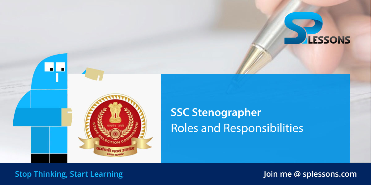 SSC Stenographer Roles and Responsibilities
