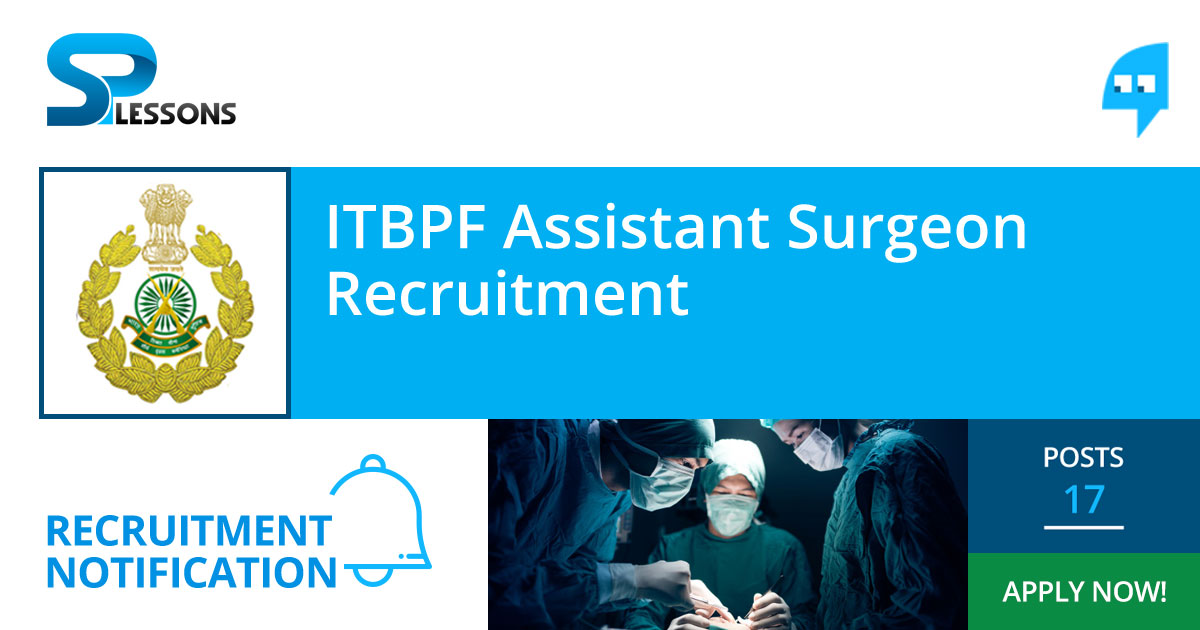 ITBPF Assistant Surgeon Recruitment