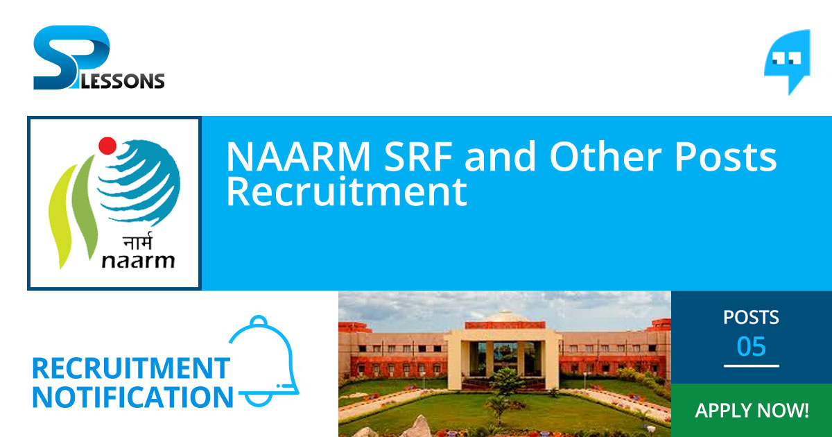 NAARM SRF and Other Posts Recruitment