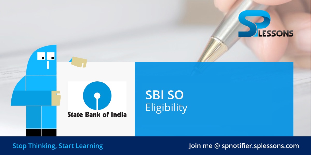 SBI SO Eligibility