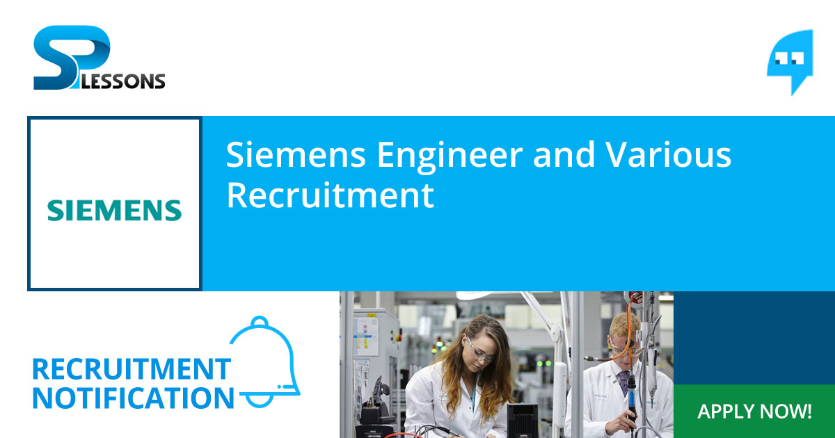 Siemens Engineer and Various Recruitment