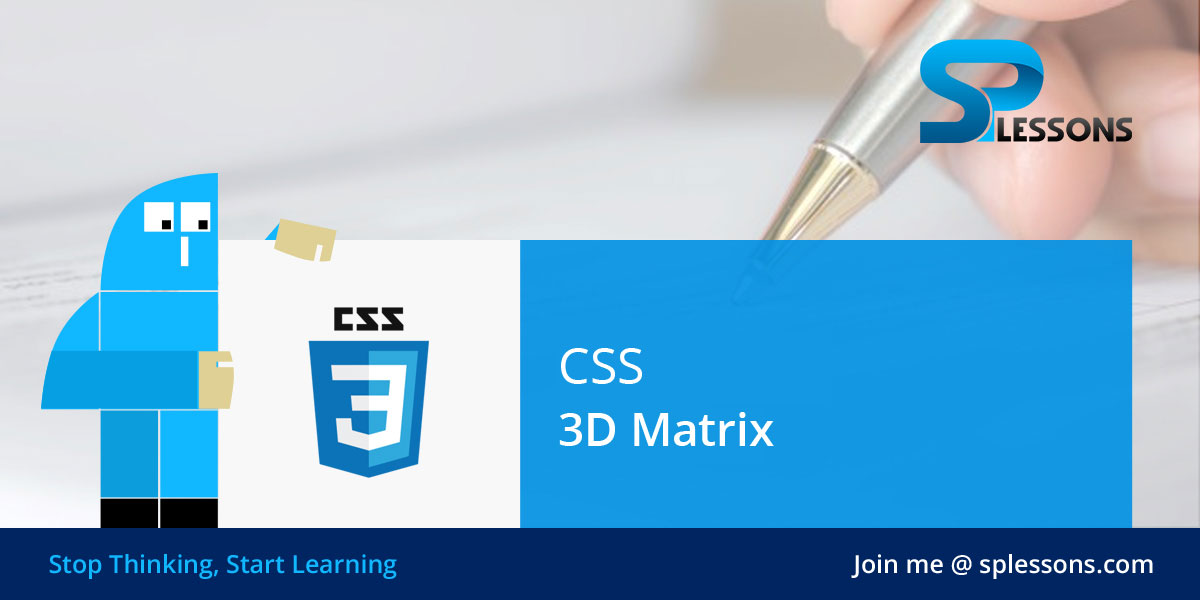 Css 3d Matrix Splessons
