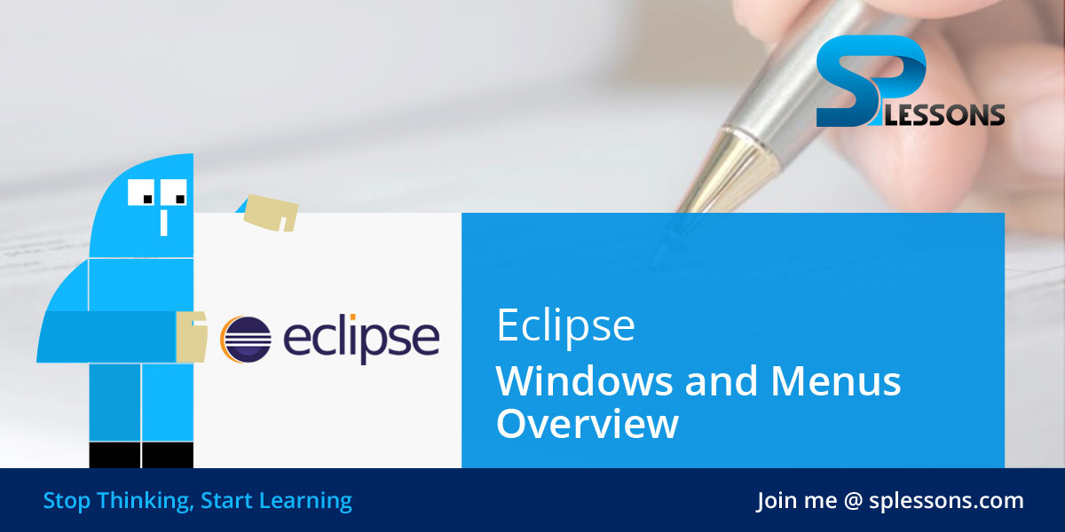 Eclipse Windows and Menus Overview - SPLessons