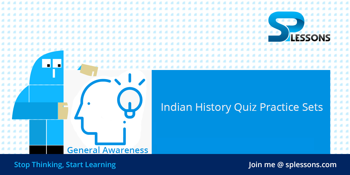 Indian History Quiz Practice Sets