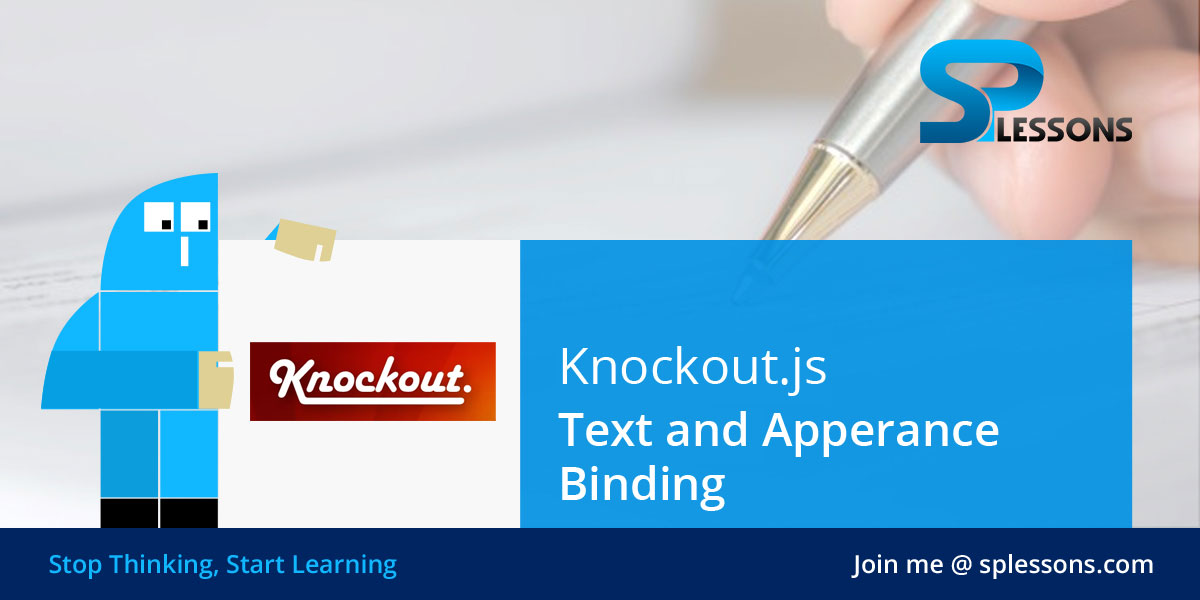 Knockout.js Text and Apperance Binding - SPLessons