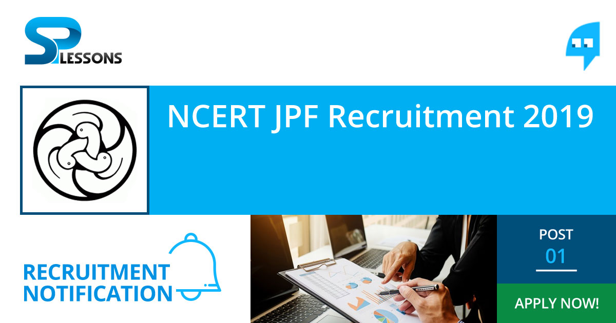 NCERT JPF Recruitment 2019