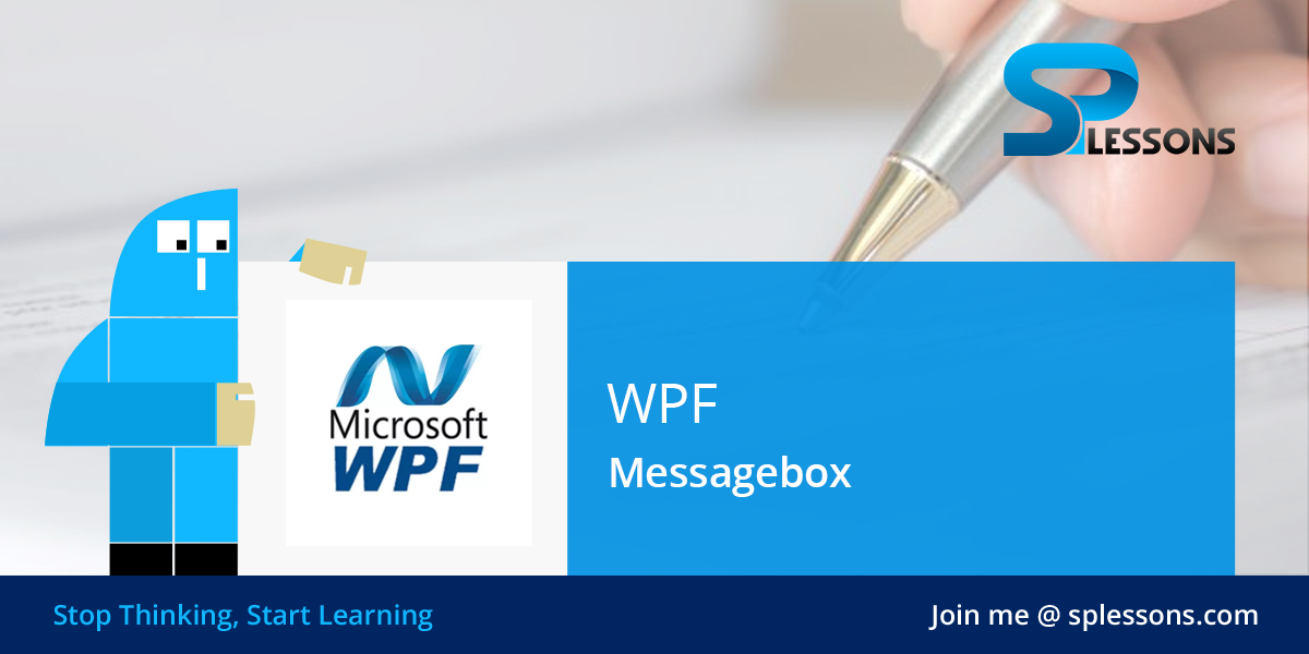 WPF - Messagebox - SPLessons