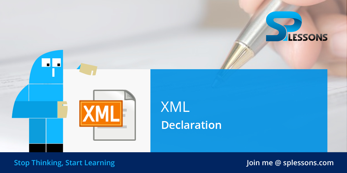 XML Declaration - SPLessons