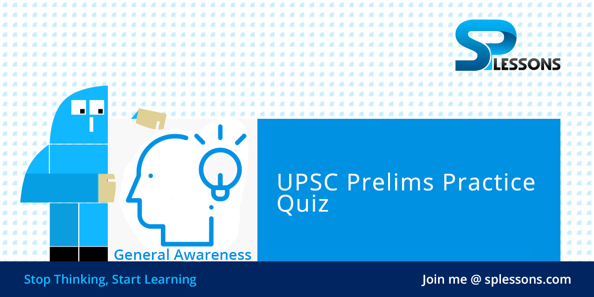 UPSC Prelims Practice Quiz