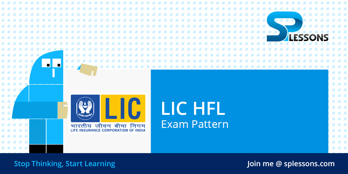 LIC HFL Exam Pattern