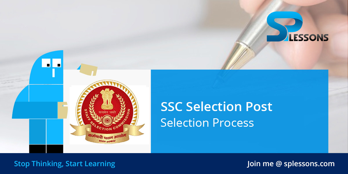 SSC Selection Post Selection Process