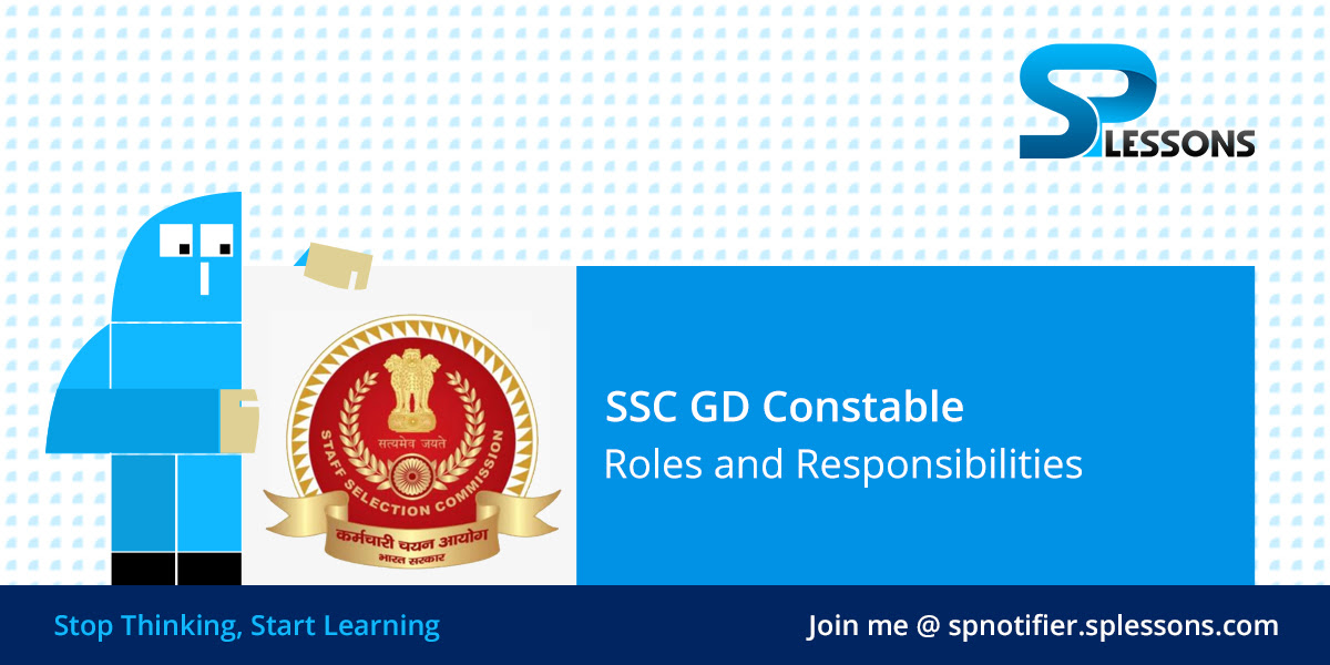 SSC GD Constable Roles and Responsibilities
