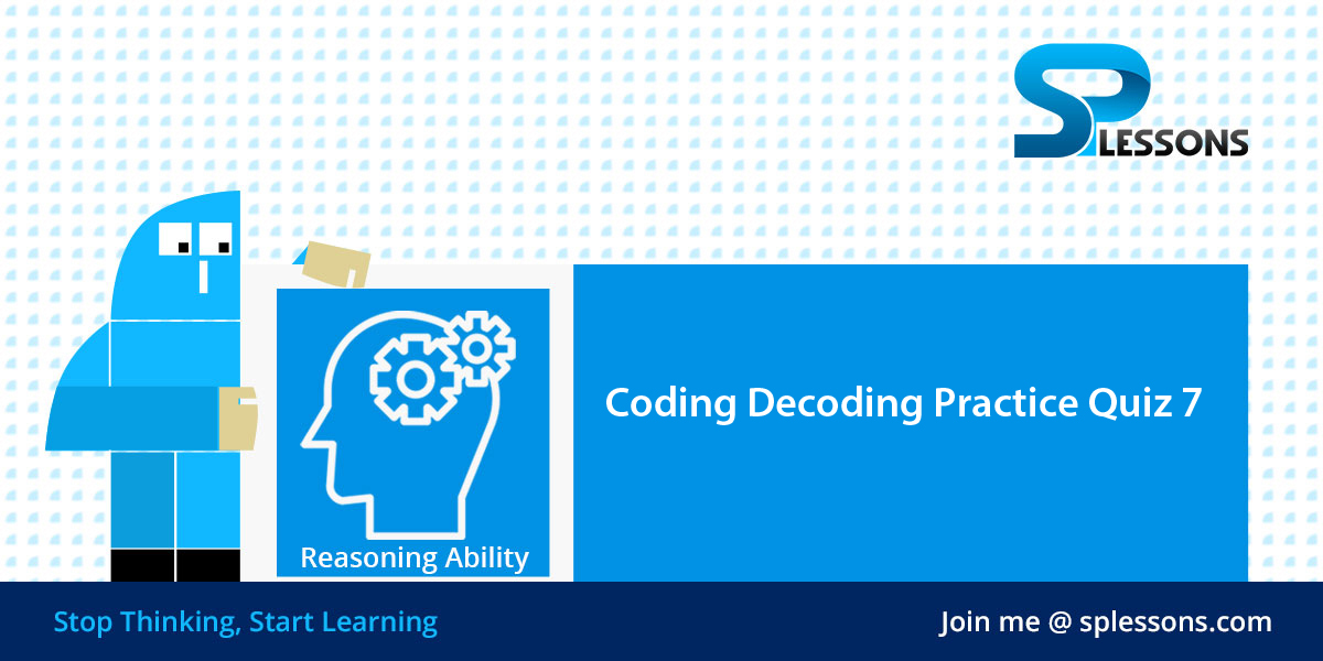 Coding Decoding Practice Quiz 7
