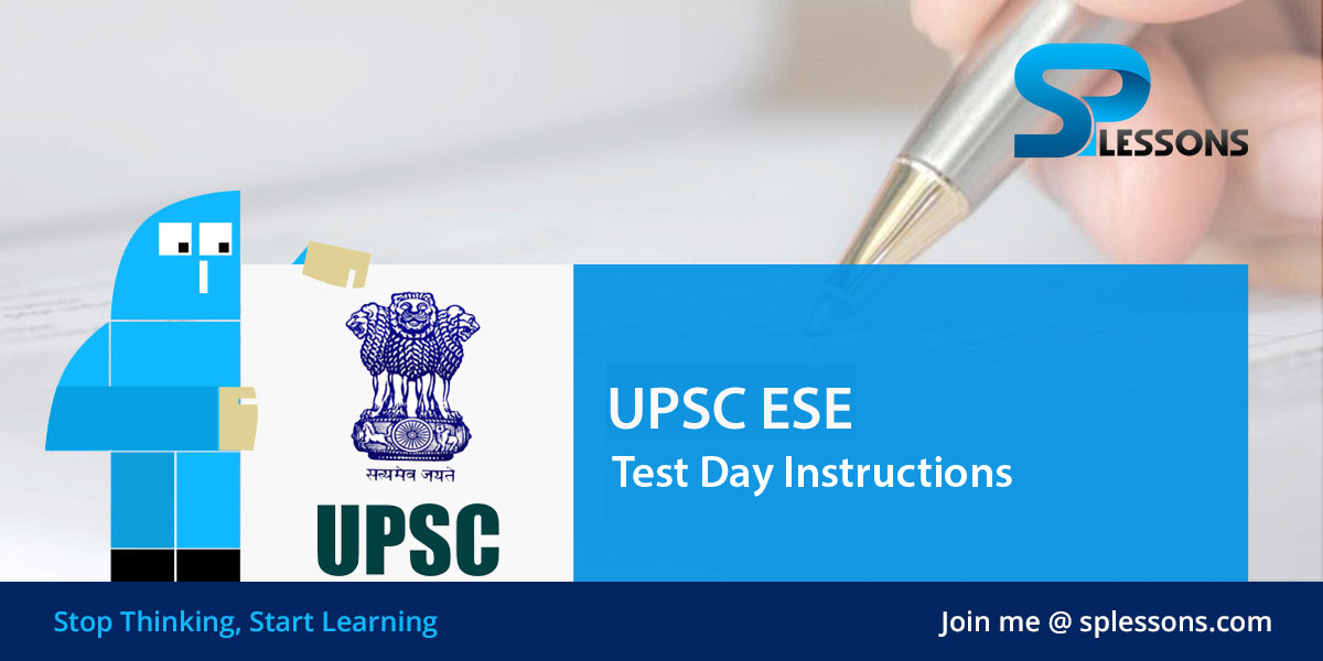 UPSC ESE Test Day Instructions
