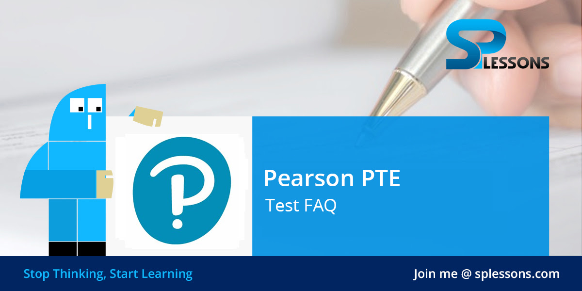 Pearson PTE Test FAQ